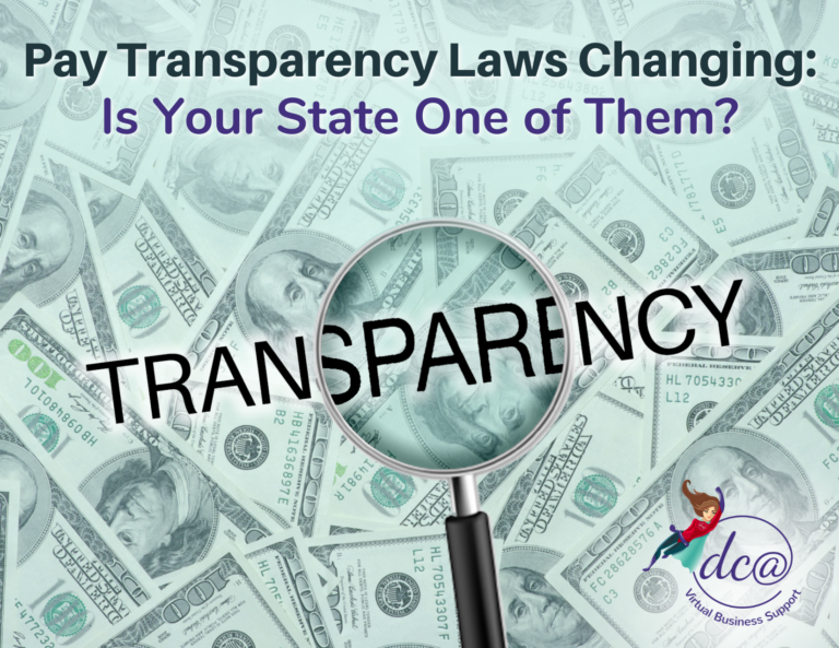 Pay Transparency Laws Changing: Is Your State One of Them? | DCA Virtual Business Support
